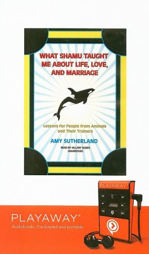 Buy What Shamu Taught Me About Life, Love, and Marriage: Library ...