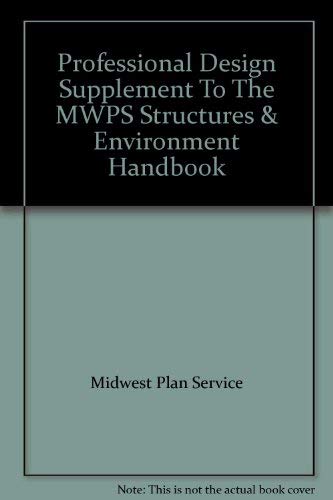 Professional Design Supplement To The MWPS Structures & Environment ...