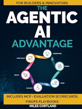 The Agentic Ai Advantage A Comprehensive Collection Of Practical