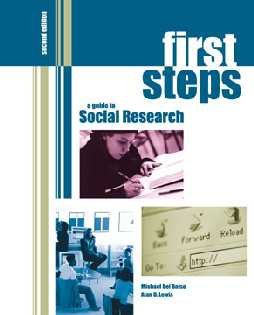 First steps: A guide to social research: Del Balso, Michael ...