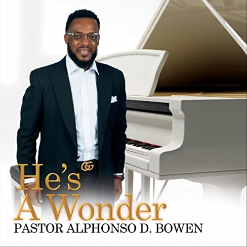 Amazon.com: He's a Wonder : Pastor Alphonso D. Bowen: Digital Music