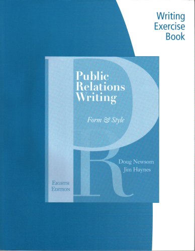 Public Relations Writing Form & Style Writing Exercise Book: Doug ...