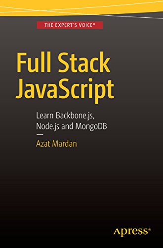 Full Stack Javascript Learn Backbonejs Nodejs And Mongodb Ebook Mardan Azat
