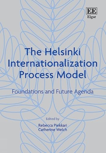 The Helsinki Internationalization Process Model: Foundations and Future ...