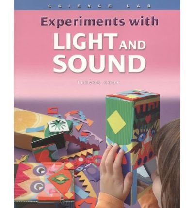 Experiments W/Light & Sound (Science Lab (Powerkids Press)): Cook ...