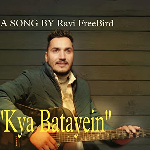 Kya Batayein de Ravi FreeBird no Amazon Music Unlimited