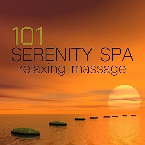 Spiele 101 Serenity Spa Music for Relaxing Massage - Relaxation & Meditation Songs for Serenity ...