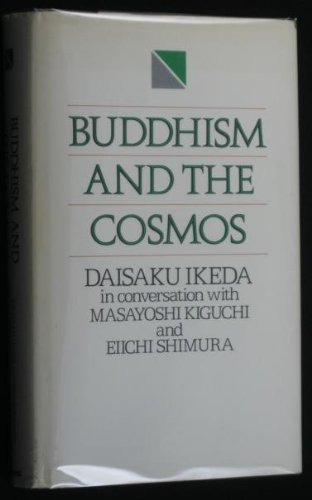 Buddhism and the Cosmos: Amazon.co.uk: Ikeda, Daisaku, etc ...