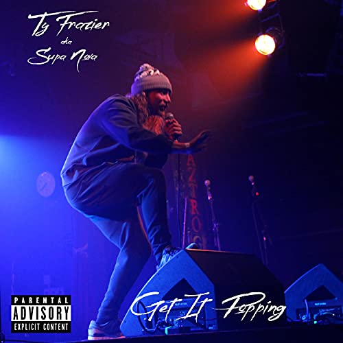 Get It Popping de Ty Frazier en Amazon Music Unlimited