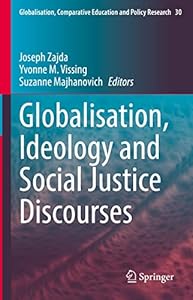 9783030927738: Globalisation, Ideology and Social Justice Discourses ...
