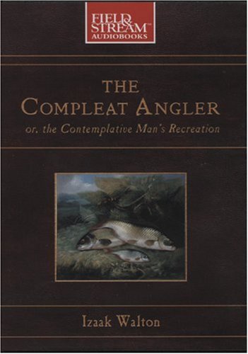 『The Compleat Angler』｜感想・レビュー - 読書メーター