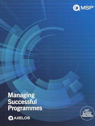 MSP® 5th Edition - Managing Successful Programmes Manual (Latest ...