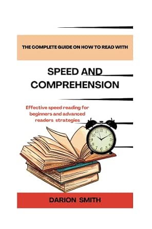 THE COMPLETE GUIDE ON HOW TO READ WITH SPEED AND COMPREHENSION ...