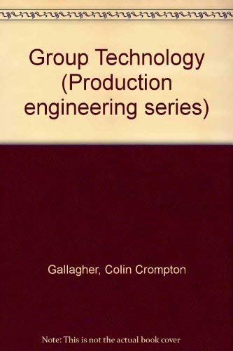 Amazon.co.jp: Group Technology : Gallagher, Colin Crompton, Knight ...