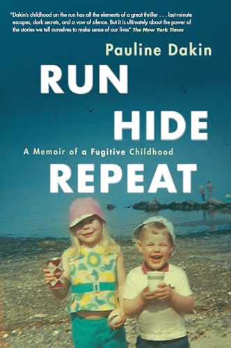 Run, Hide, Repeat: A Memoir of a Fugitive Childhood | Amazon price ...