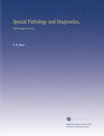Amazon.com: Special Pathology and Diagnostics,: With Therapeutic Hints ...