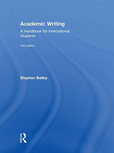 Academic Writing: A Handbook for International Students: Bailey ...