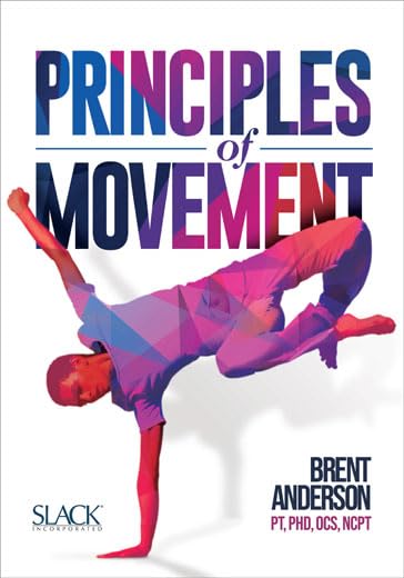 Principles of Movement: 9781630914684: Medicine & Health Science Books ...