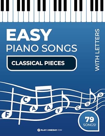 Easy Piano Songs with letters. Classical Pieces: Simple notation with ...