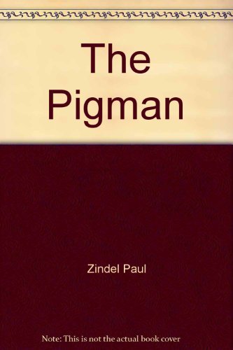 The Pigman: zindel, paul: 9780060268275: Amazon.com: Books