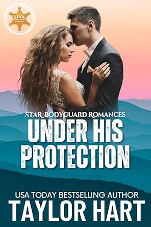 Amazon.com: Under His Protection: Romantic Suspense (Star Bodyguard ...