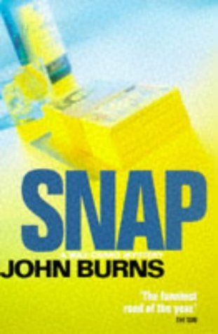 Snap (Macmillan crime) : Burns, John: Amazon.co.uk: Books
