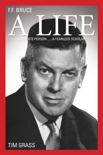 F.F. Bruce: A Life eBook : Grass, Timothy: Amazon.co.uk: Kindle Store