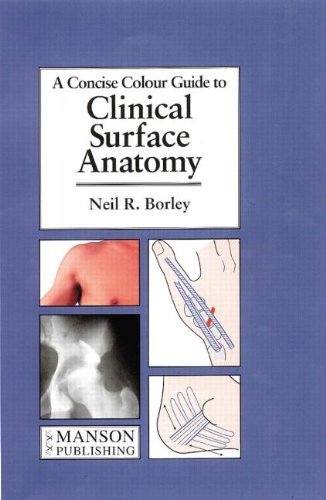 Clinical Surface Anatomy: A Concise Colour Guide: Amazon.co.uk: Borley ...