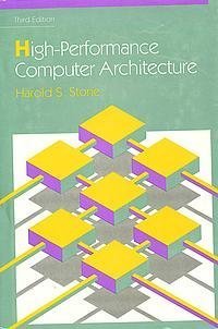 High-Performance Computer Architecture (Addison-Wesley Series in ...