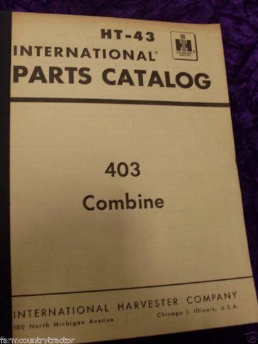 International 403 Combine OEM Parts Manual: International 403: Amazon ...