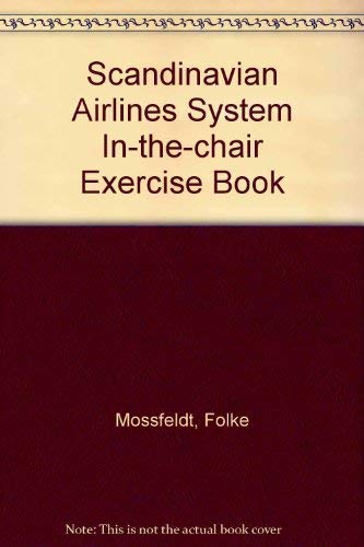 SAS In-The-Chair Exercise Book: Mossfeldt And Miller: 9780553011630 ...