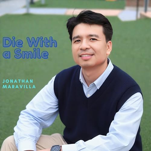 Die With A Smile von Jonathan Maravilla bei Amazon Music - Amazon.de