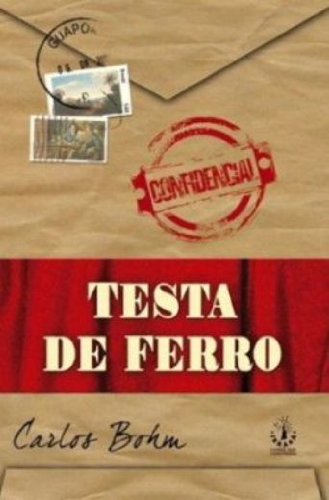 Amazon.com: Testa de Ferro: 9788534803533: Carlos Bohm: Books