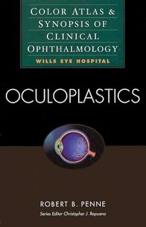 Oculoplastics: Color Atlas and Synopsis of Clinical Ophthalmology ...
