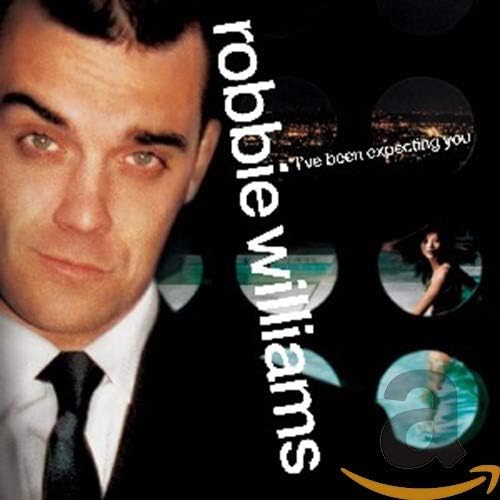 I've Been Expecting You: Robbie Williams, Steve McEwan, Gary Nuttall ...