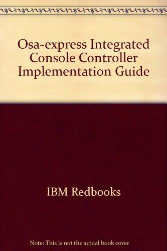 Osa-express Integrated Console Controller Implementation Guide: IBM ...