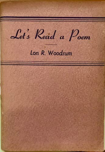 Let's Read a Poem: Lon R. Woodrum: Amazon.com: Books