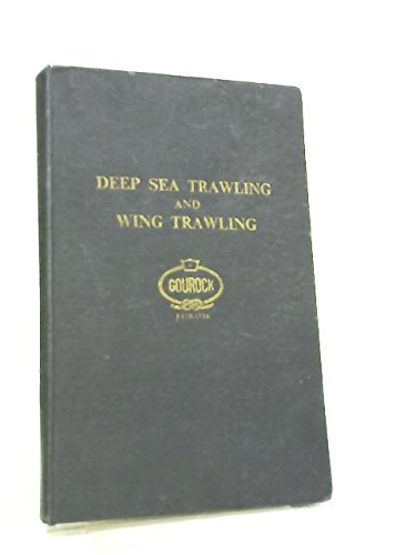 Deep sea trawling and wing trawling: Garner, John: Amazon.com: Books