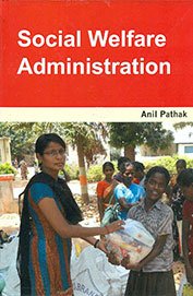 Buy Social Welfare Administration Book Online at Low Prices in India ...