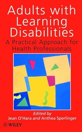 Adults with Learning Diabilities: A Practical Approach for Health ...