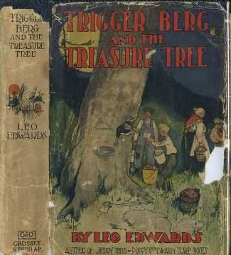 Trigger Berg and the Treasure Tree: Bert Salg, Glossy, Leo Edwards ...