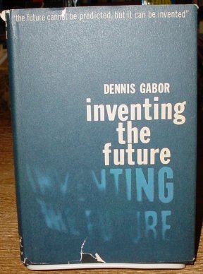 Amazon.com: Inventing the future: Gabor, Dennis: Libros
