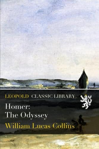 Homer: The Odyssey : Collins, William Lucas: Amazon.in: Books