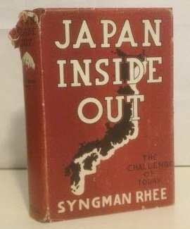 Japan Inside Out The Challenge of Today: Syngman Rhee: Amazon.com: Books