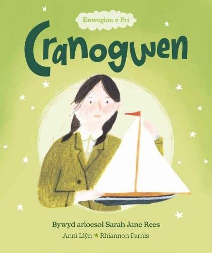 Cranogwen - Bywyd Arloesol Sarah Jane Rees: Cyfres: Enwogion o Fri ...