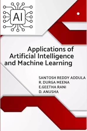 Buy Applications of Artificial Intelligence and Machine Learning Book ...