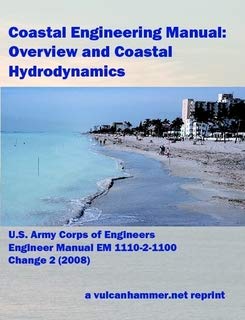 Coastal Engineering Manual: Overview and Coastal Hydrodynamics: U.S ...