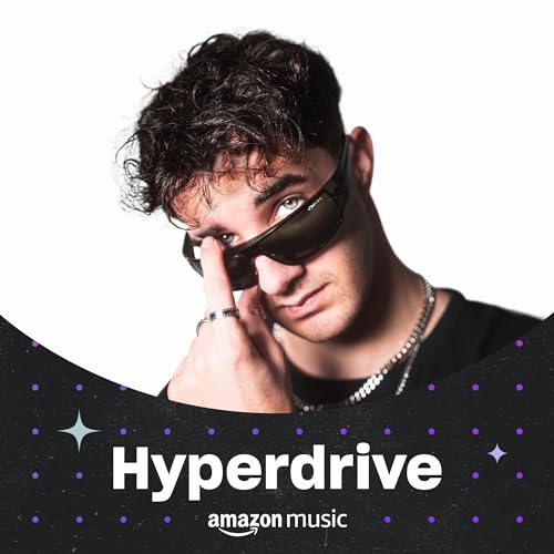 Hyperdrive Playlist bei Amazon Music Unlimited