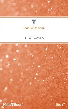 Mills & Boon : Heat Waves (Sexy City Nights Book 1) - Kindle edition by ...