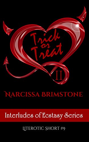 Amazon | Trick or Treat: Part II: Interludes of Ecstasy Series ...